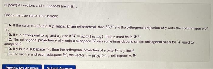 Solved (1 point) All vectors and subspaces are in R". Check | Chegg.com