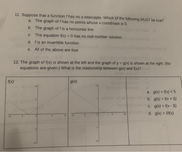 Solved 11. Suppose that a function f has no x-intercepts. | Chegg.com