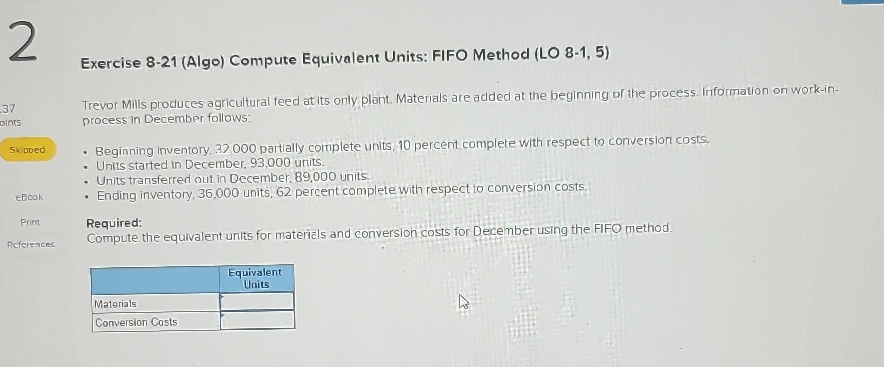 Solved Exercise 8-21 (Algo) Compute Equivalent Units: FIFO | Chegg.com