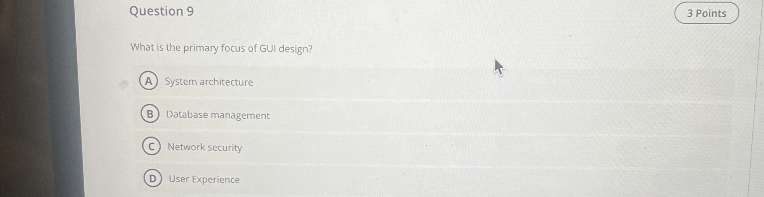 Solved Question 93 ﻿PointsWhat is the primary focus of GUI | Chegg.com