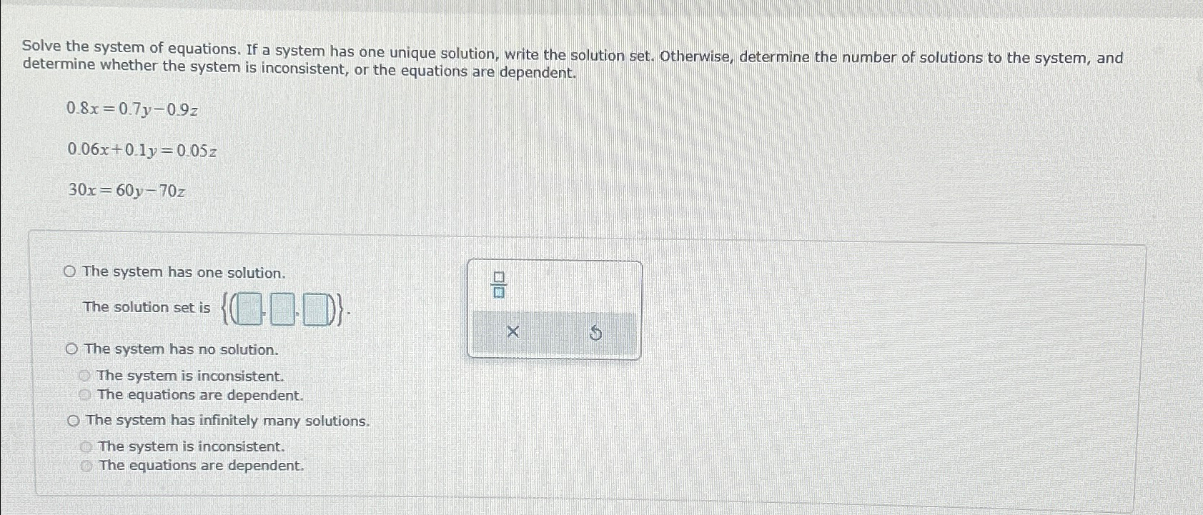 Solve The System Of Equations If A System Has One
