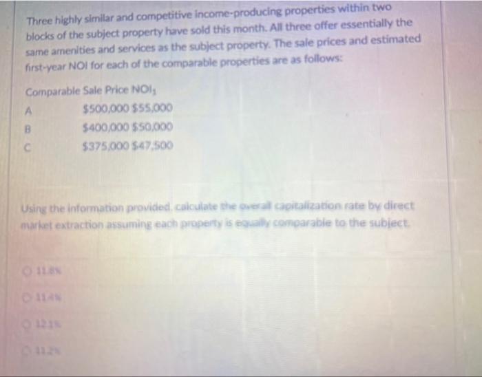 Solved Three highly similar and competitive income-producing | Chegg.com