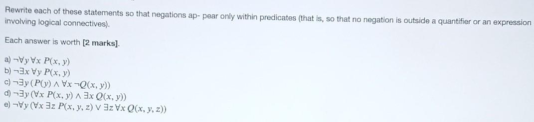 Solved Rewrite each of these statements so that negations | Chegg.com