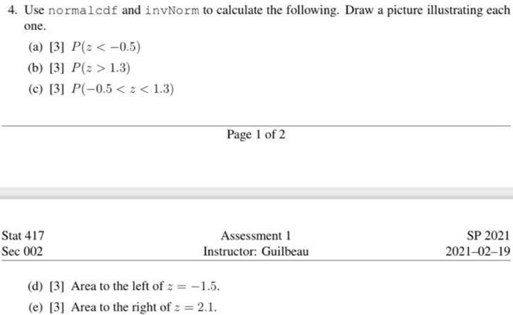 Solved 4. Use normalcdf and invNorm to calculate the | Chegg.com