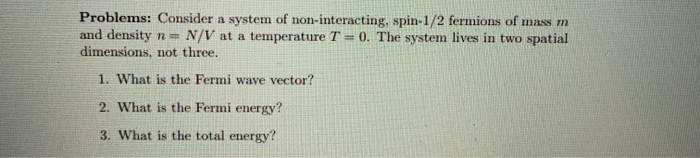 Solved Problems: Consider a system of non-interacting, | Chegg.com