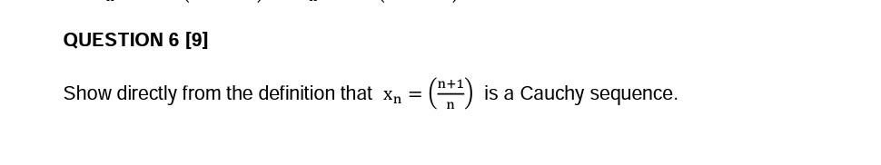 Solved Show directly from the definition that xn=(nn+1) is a | Chegg.com