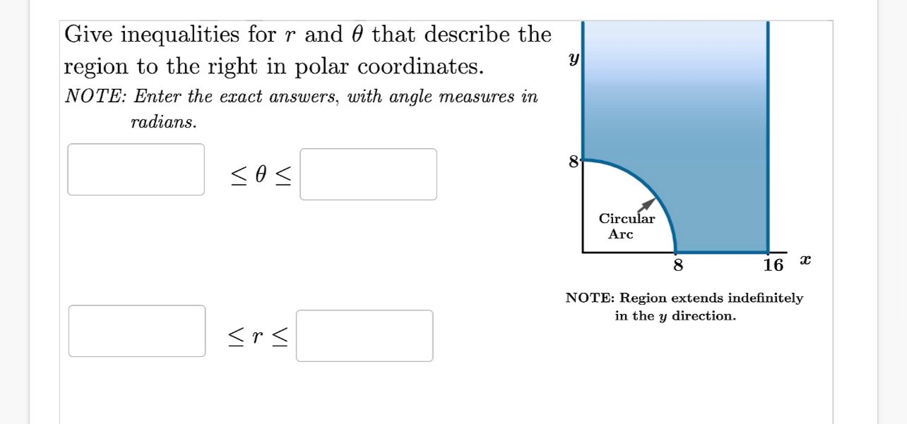 Solved Give inequalities for r ﻿and θ ﻿that describe the | Chegg.com