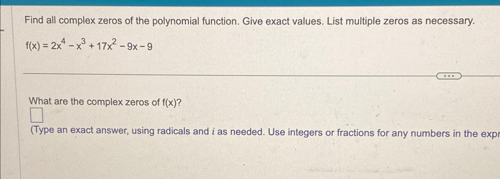 Solved Find all complex zeros of the polynomial function. | Chegg.com