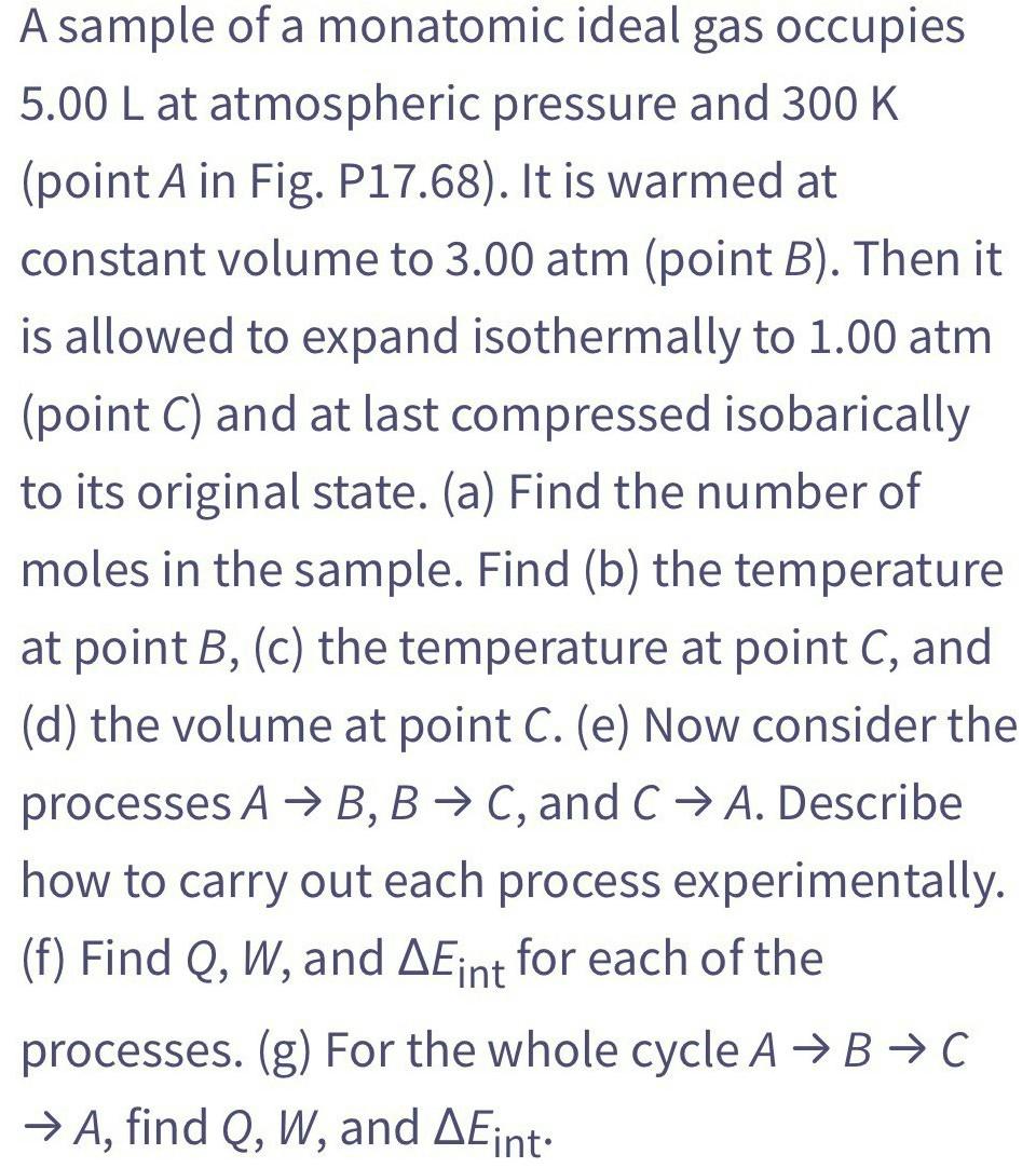 Solved A sample of a monatomic ideal gas occupies 5.00 L at | Chegg.com