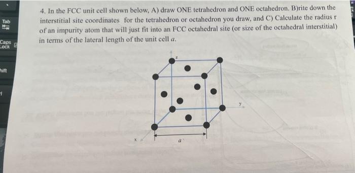 4. In the FCC unit cell shown below, A) draw ONE | Chegg.com