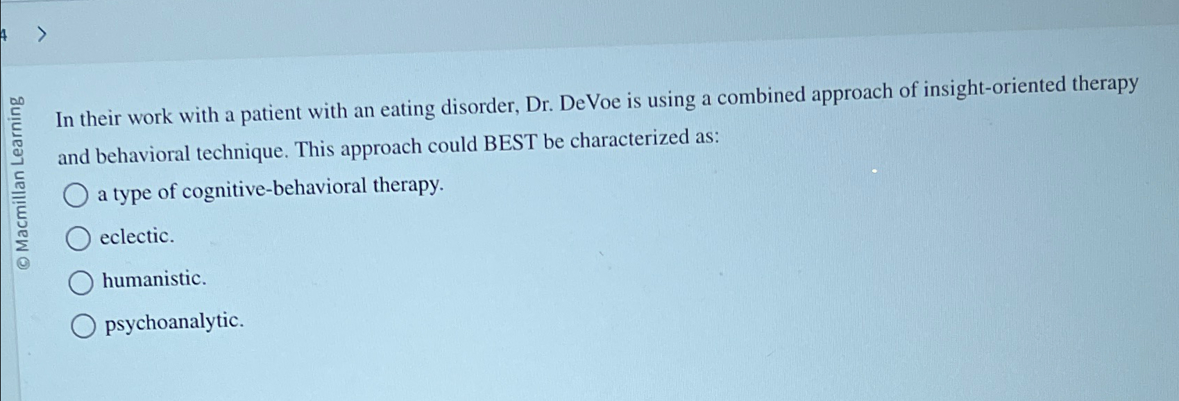 Solved and behavioral technique. This approach could BEST be | Chegg.com