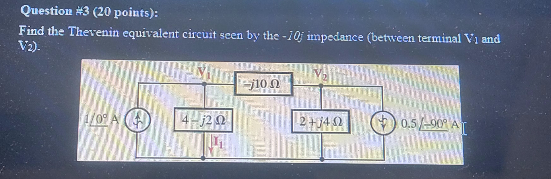 Solved Question (20 ﻿points):Find the Therenin equivalent | Chegg.com