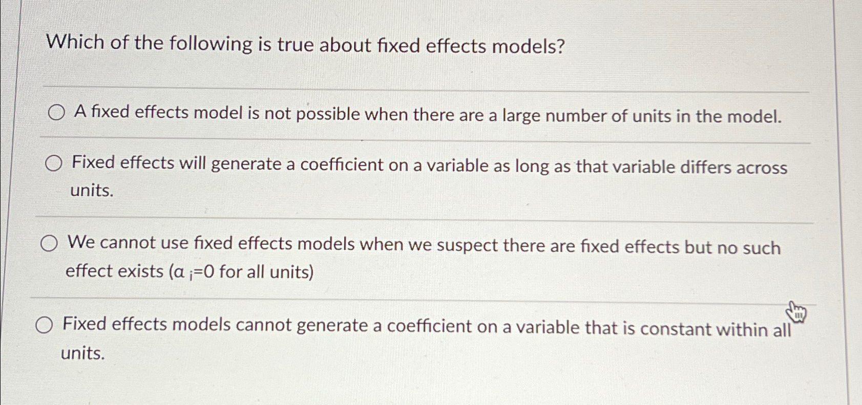 Solved Which of the following is true about fixed effects | Chegg.com