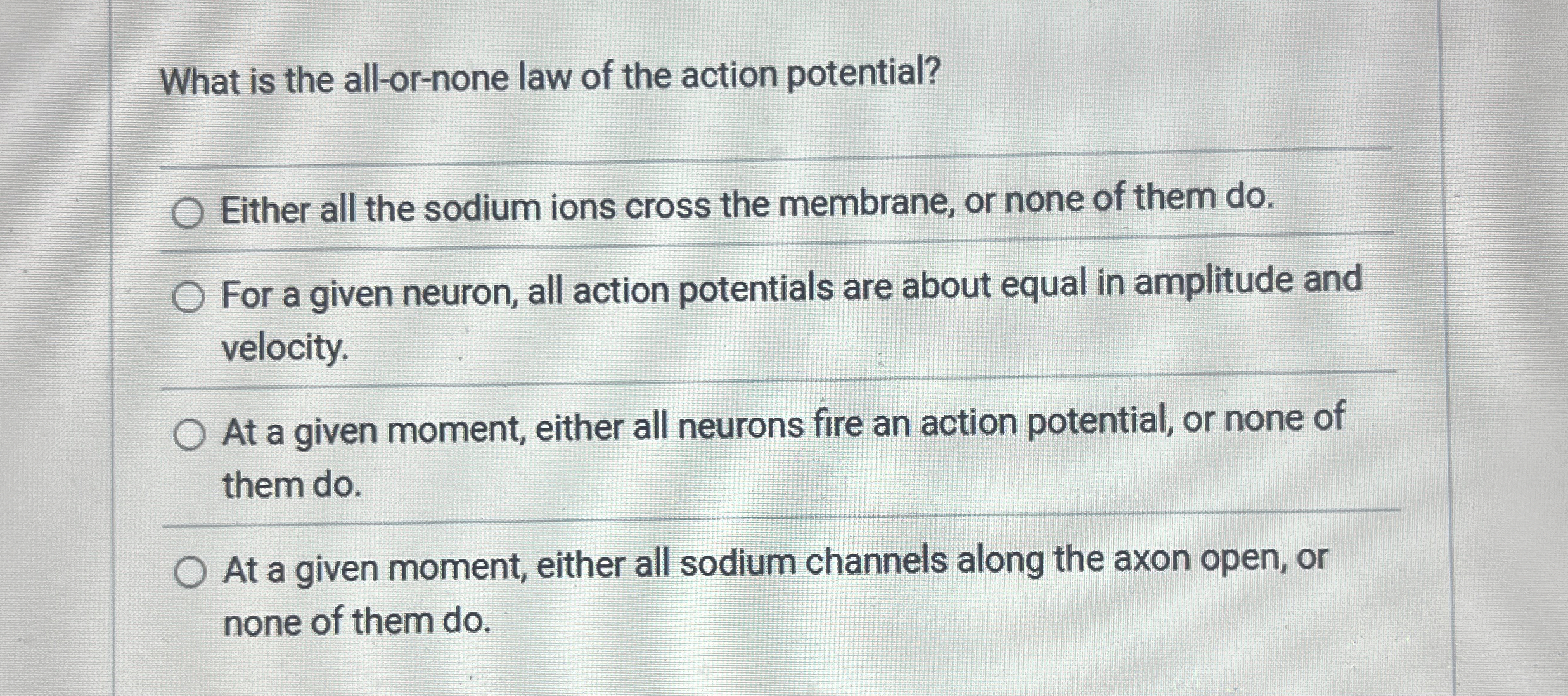 Solved What is the all-or-none law of the action | Chegg.com