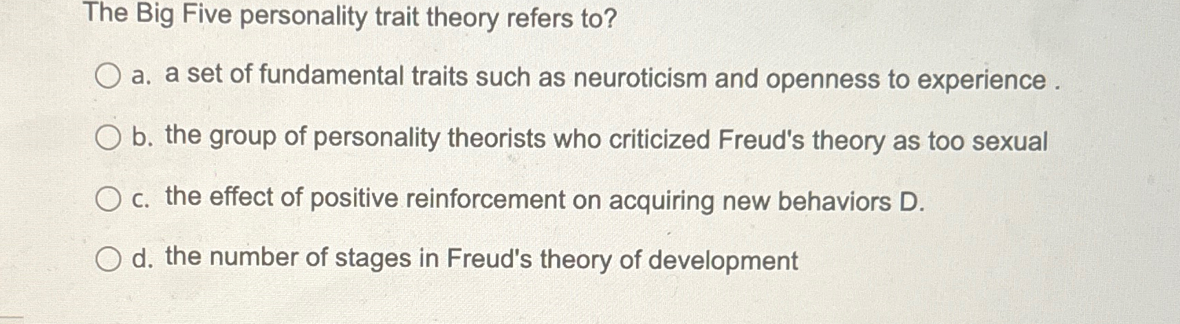 Solved The Big Five personality trait theory refers to?a. ﻿a | Chegg.com