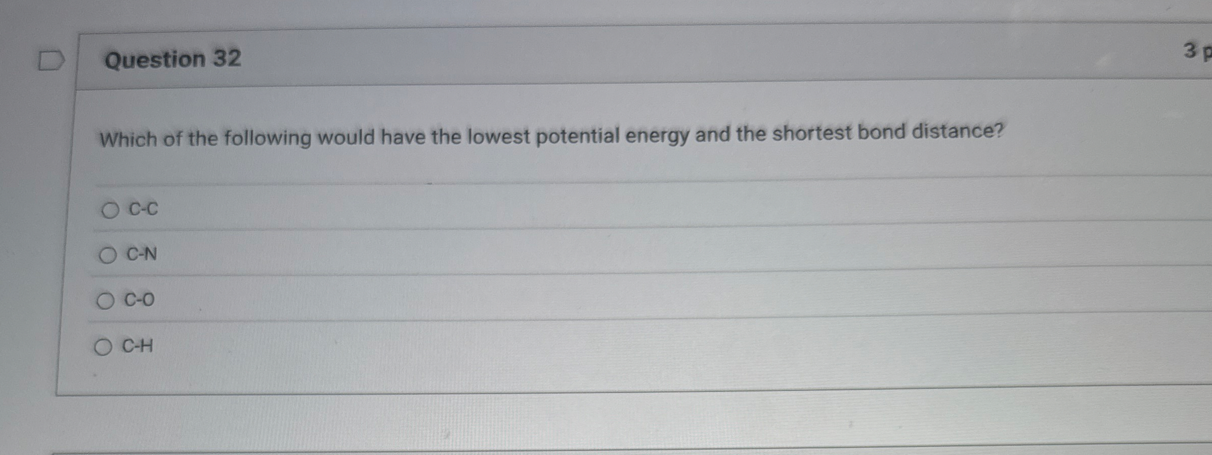 Solved Question 32Which of the following would have the | Chegg.com