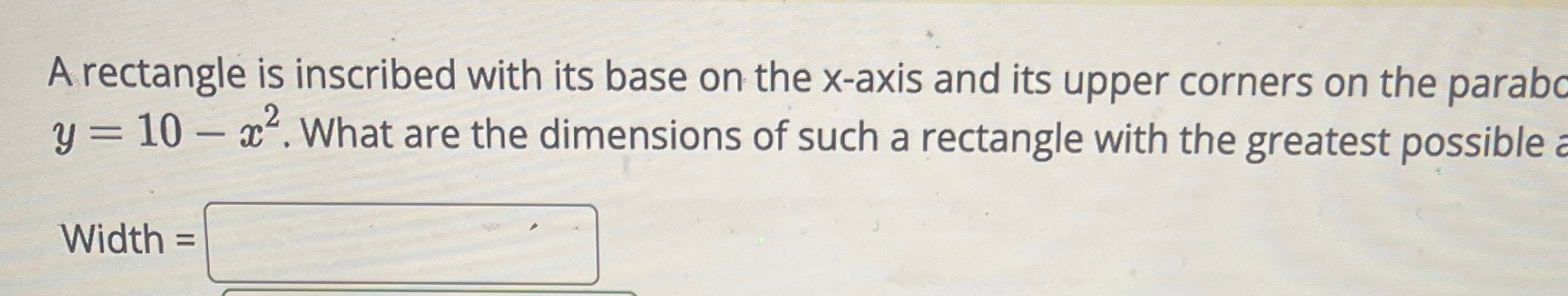 Solved A rectangle is inscribed with its base on the x-axis | Chegg.com