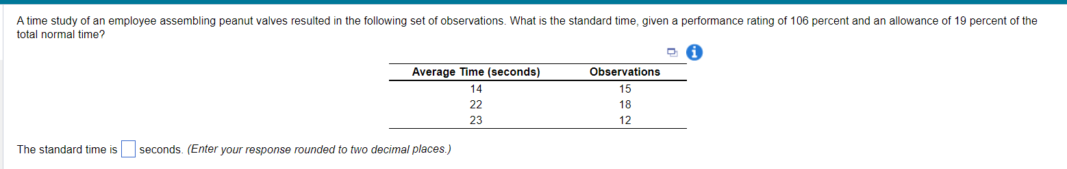 Solved Question content areaPart 1A time study of an | Chegg.com