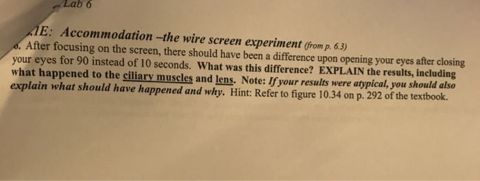 Lab 6 1E: Accommodation -the wire screen experiment | Chegg.com