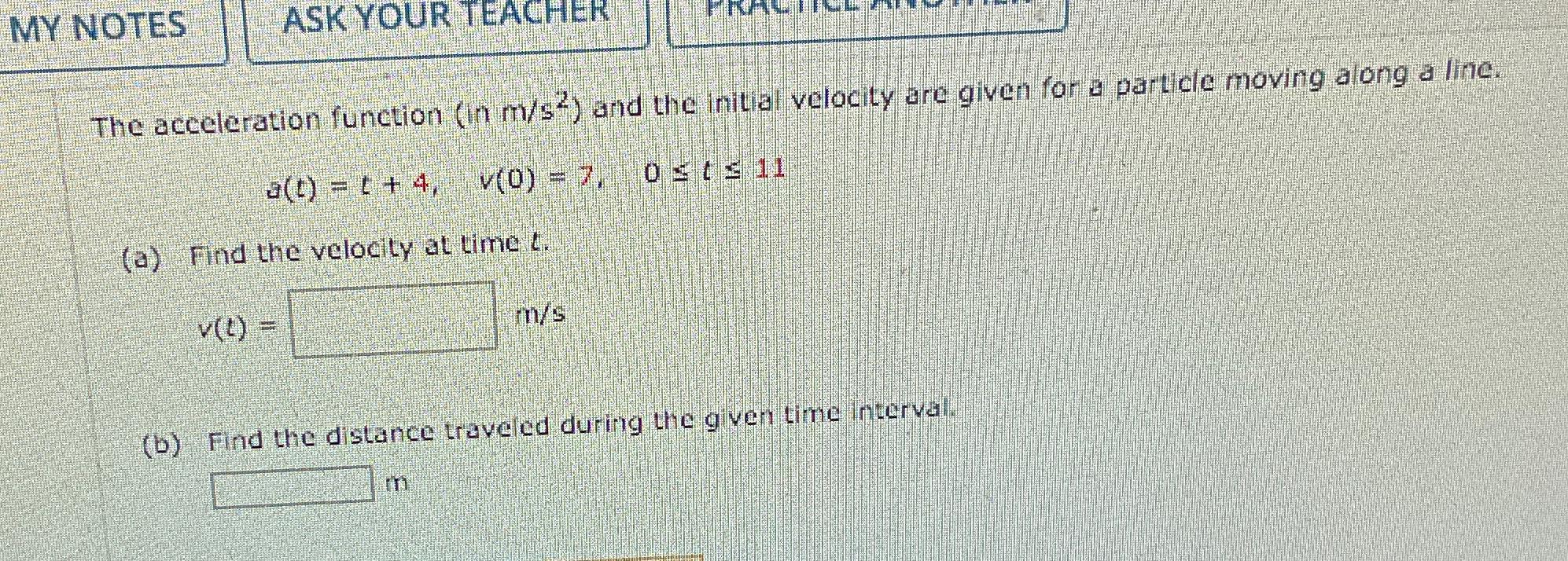 Solved My Notesask Your Teacherthe Acceleration Function