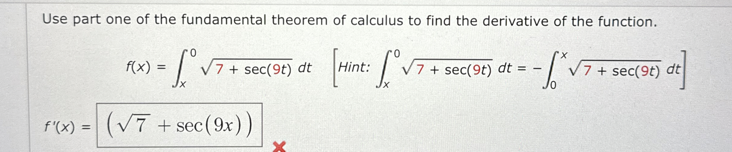 Solved Use part one of the fundamental theorem of calculus | Chegg.com