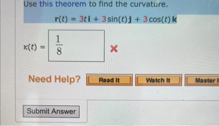 Solved Use this theorem to find the curvature. | Chegg.com
