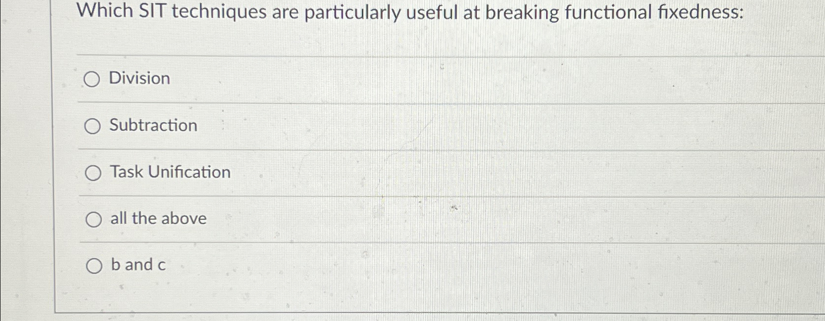 Solved Which SIT techniques are particularly useful at | Chegg.com