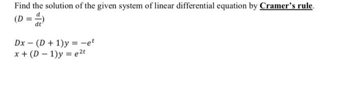 Solved Find the solution of the given system of linear | Chegg.com