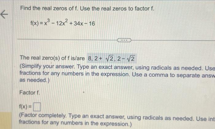 Solved Find the real zeros of f. Use the real zeros to | Chegg.com