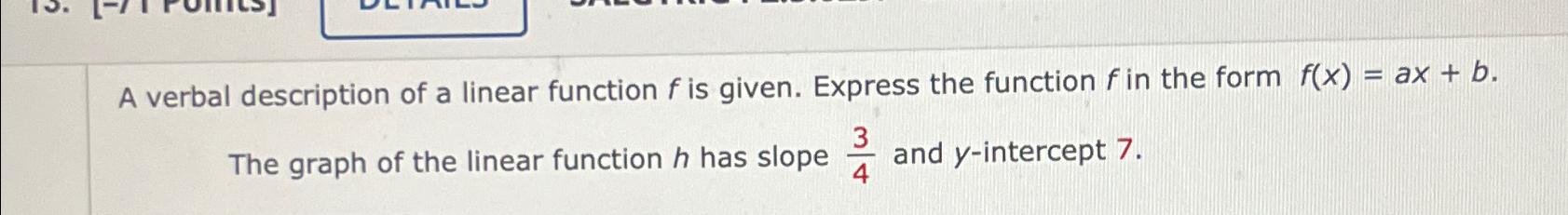 Solved A verbal description of a linear function f ﻿is | Chegg.com