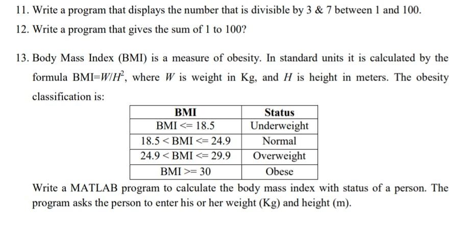 Solved 11. Write a program that displays the number that is | Chegg.com
