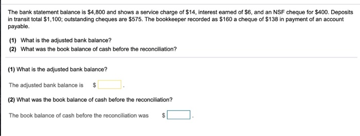 Solved The bank statement balance is $ 4 800 and shows a | Chegg.com