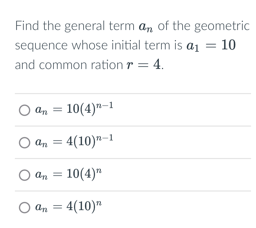 Solved Find the general term an ﻿of the geometric sequence | Chegg.com