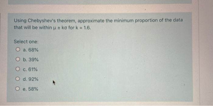 Solved Using Chebyshev's theorem, approximate the minimum | Chegg.com
