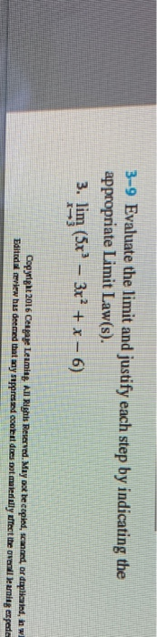 Solved 3-9 Evaluate the limit and justify each step by | Chegg.com