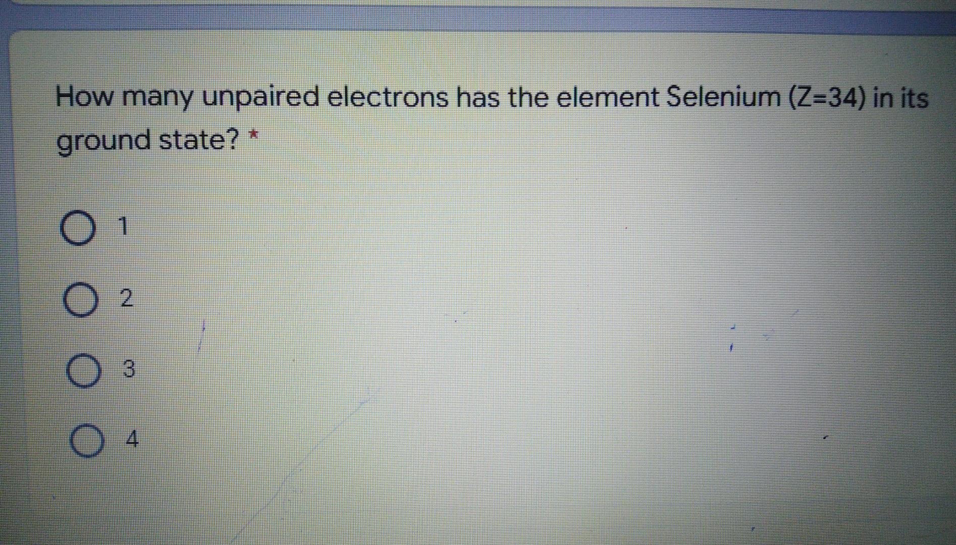 Solved How many unpaired electrons has the element Selenium | Chegg.com