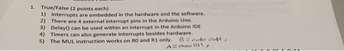 Solved 1. True/False (2 points each) 1) Interrupts are | Chegg.com