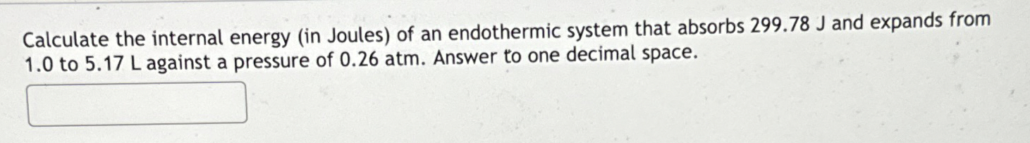 Solved Calculate the internal energy (in Joules) ﻿of an | Chegg.com