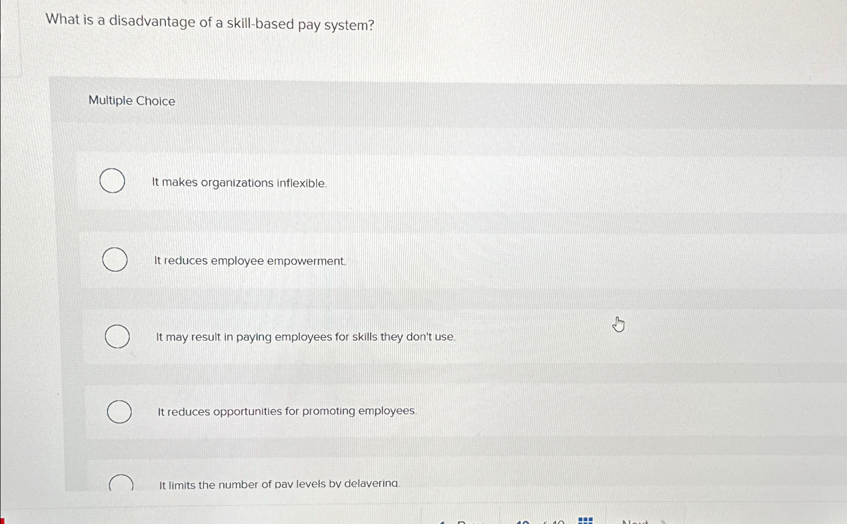 Solved What is a disadvantage of a skill-based pay | Chegg.com