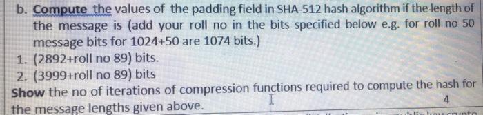 b. Compute the values of the padding field in SHA-512 | Chegg.com