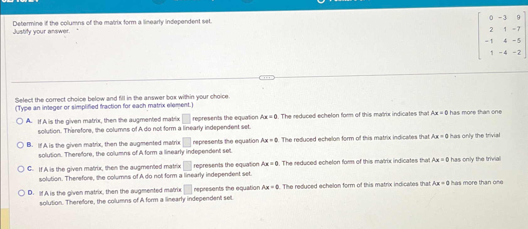 Solved Determine if the columns of the matrix form a | Chegg.com