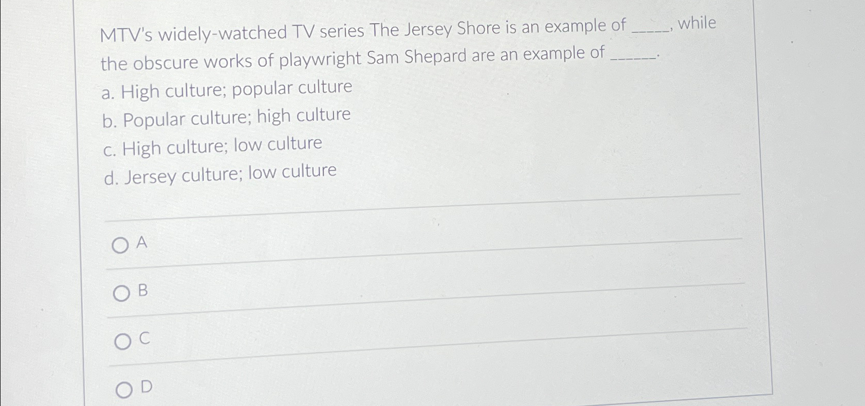 Solved MTV's widely-watched TV series The Jersey Shore is an | Chegg.com
