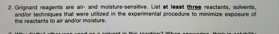 Solved 2. Grignard reagents are air- and moisture-sensitive. | Chegg.com