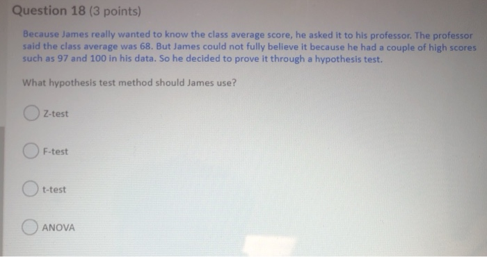 Solved Question 18 (3 points) Because James really wanted to | Chegg.com