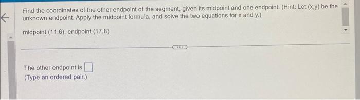 Solved Find the coordinates of the other endpoint of the | Chegg.com