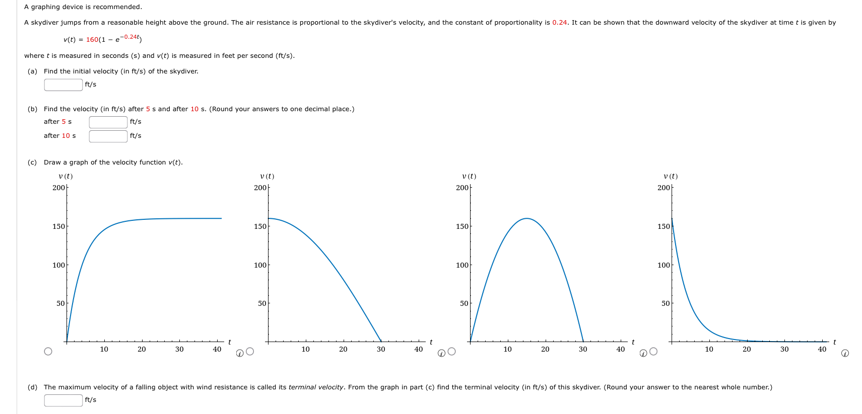 Solved v(t)=160(1-e-0.24t)where t ﻿is measured in seconds | Chegg.com
