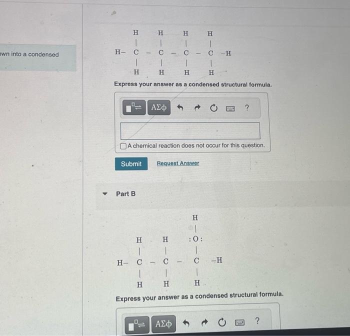 Solved Express your answer as a condensed structural | Chegg.com