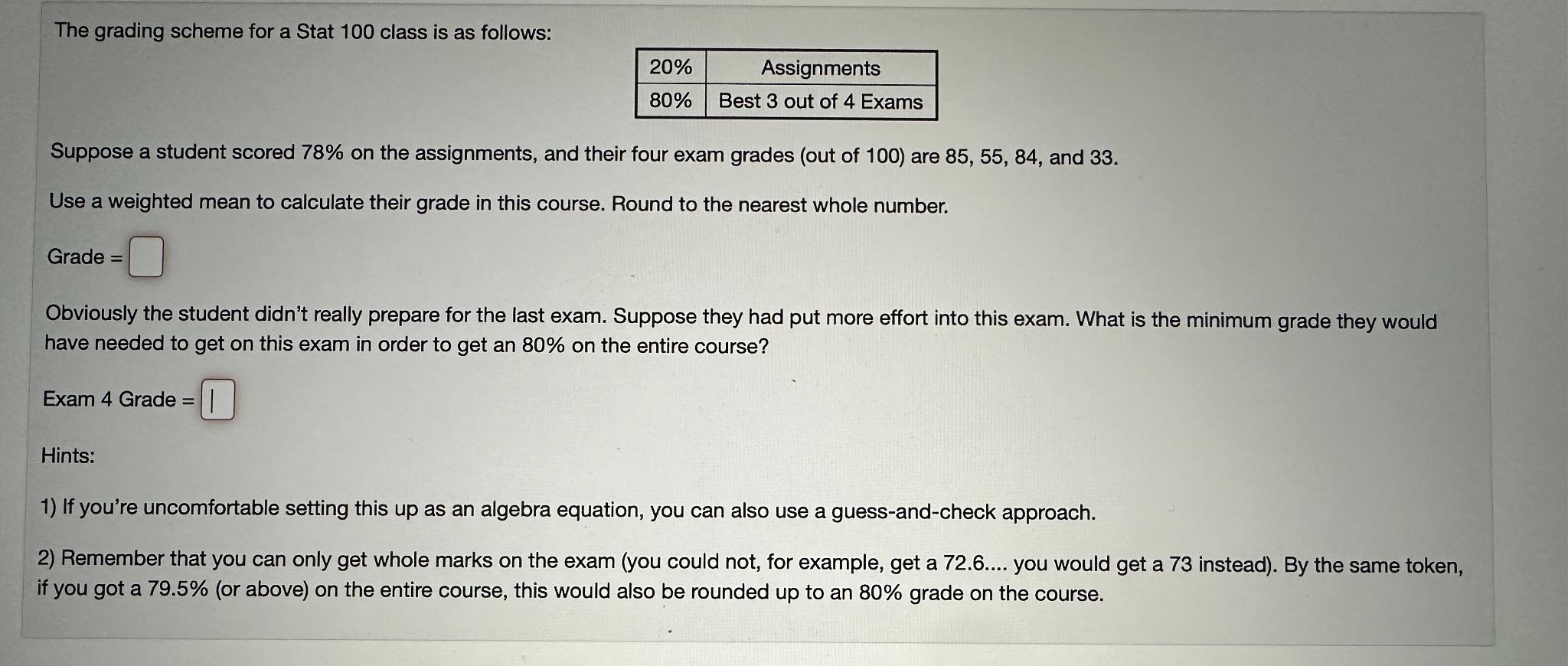 Solved The grading scheme for a Stat 100 ﻿class is as | Chegg.com