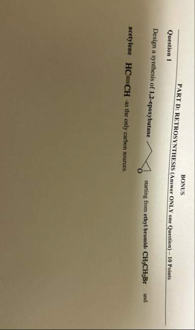 Solved PART D: RETROSYNTHESIS (Answer ONLY one | Chegg.com