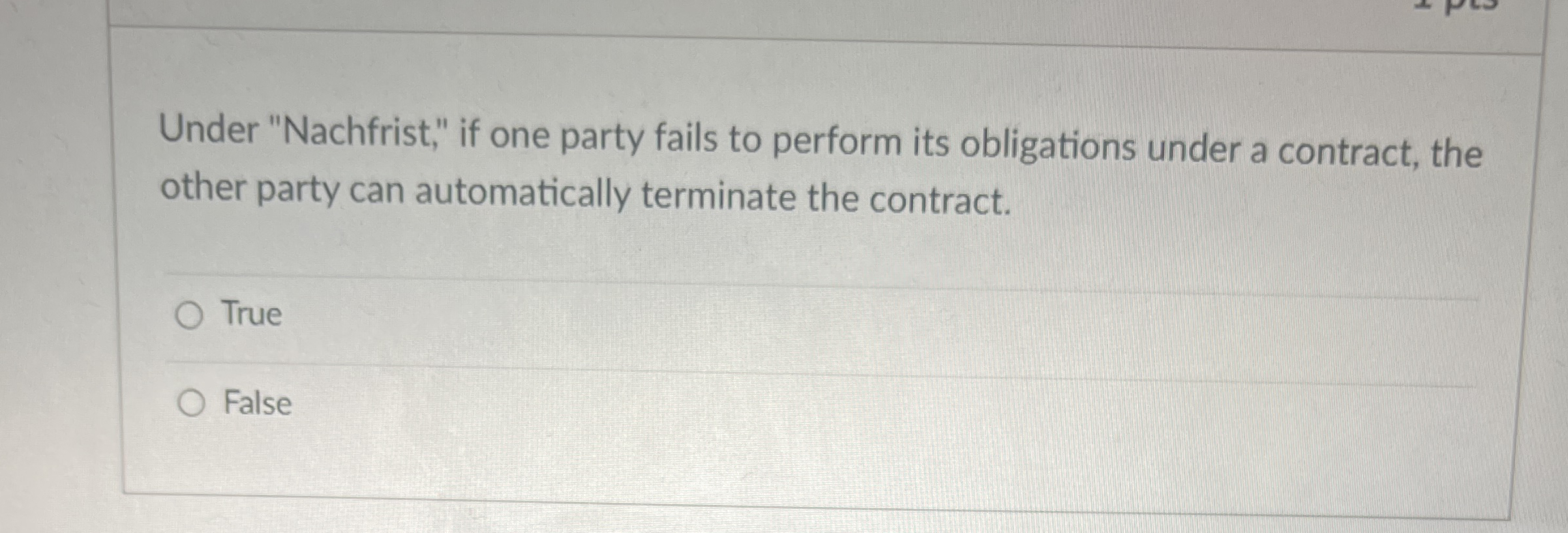 Solved Under "Nachfrist," if one party fails to perform its | Chegg.com